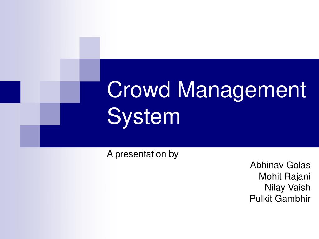 PPT - Crowd Management System PowerPoint Presentation, free download ...