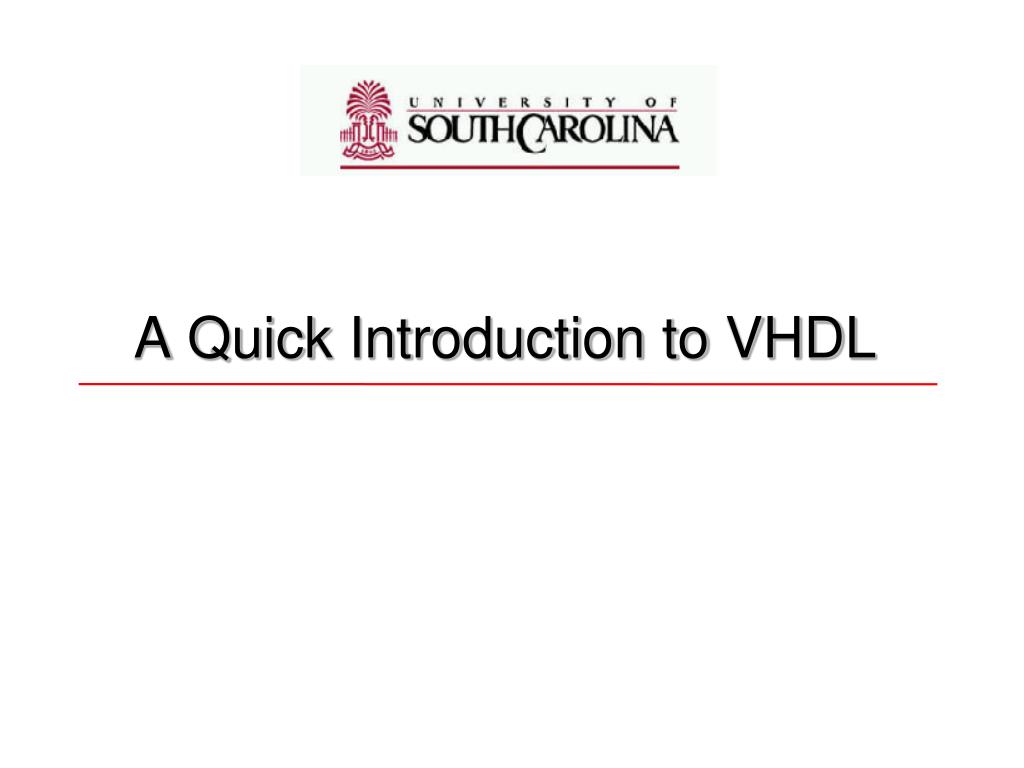 PPT - A Quick Introduction to VHDL PowerPoint Presentation, free ...