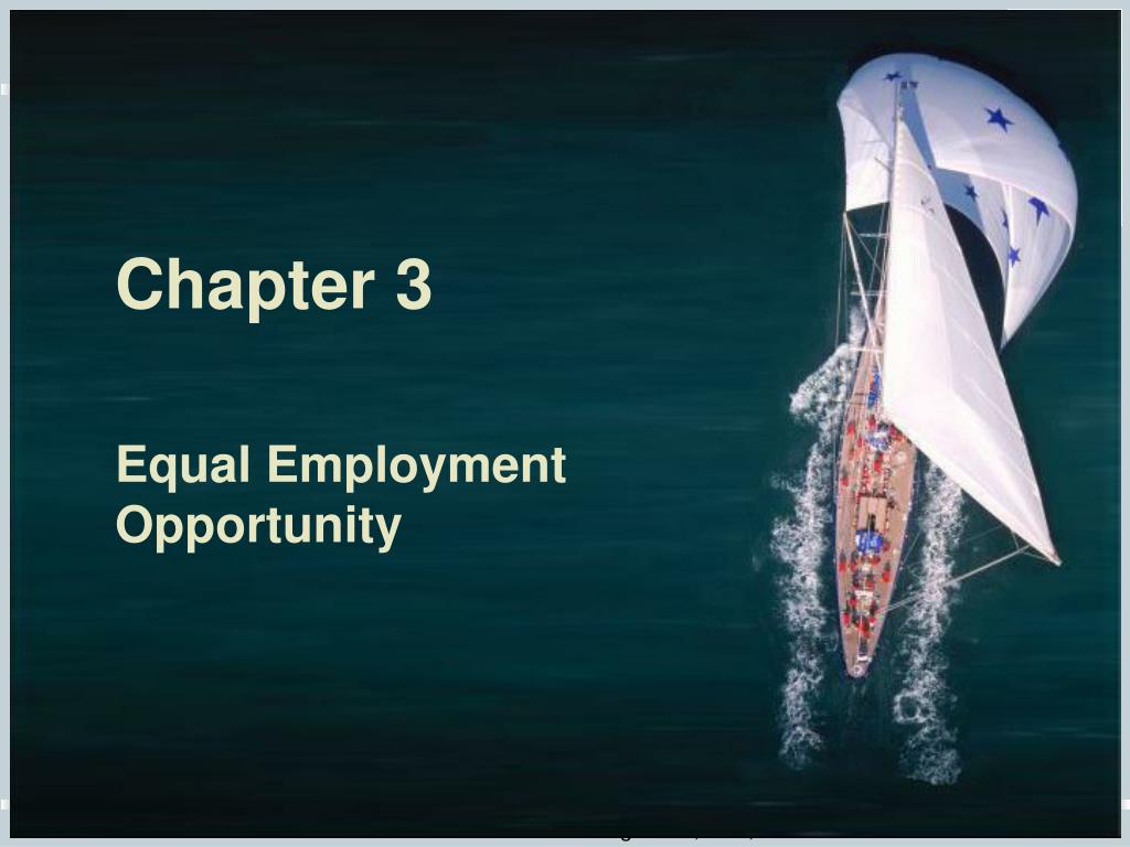PPT - Chapter 3 Equal Employment Opportunity PowerPoint Presentation ...