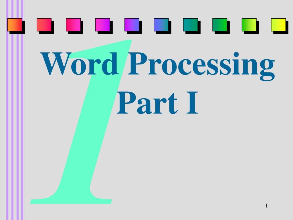 PPT - Word Processing Part I PowerPoint Presentation, free download ...