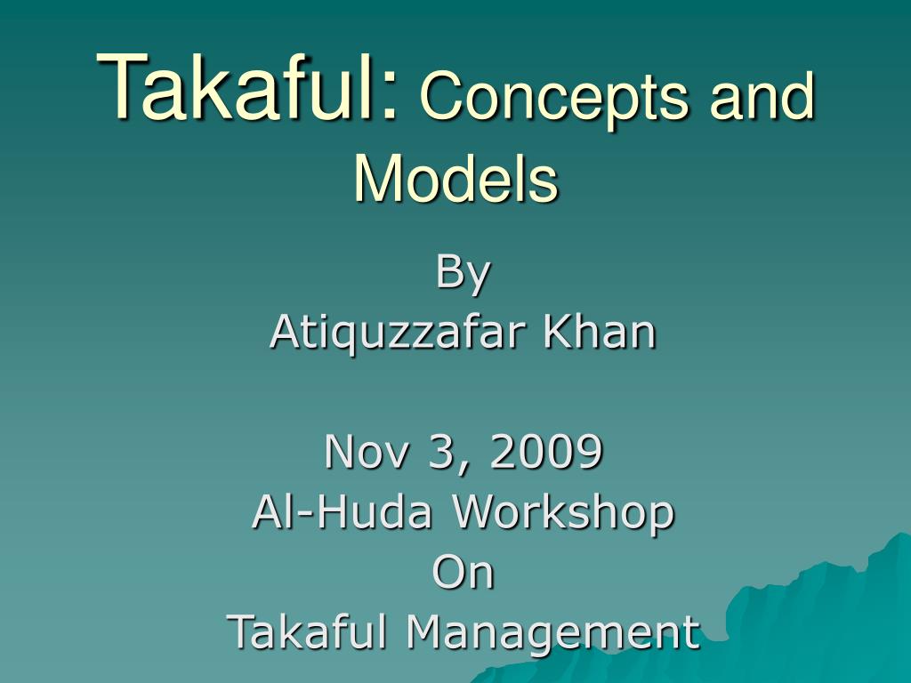 PPT - Takaful: Concepts and Models PowerPoint Presentation, free ...