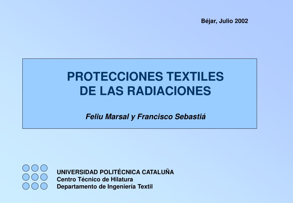 PPT - PROTECCIONES TEXTILES DE LAS RADIACIONES PowerPoint Presentation ...