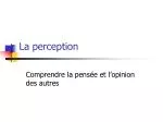 PPT - La perception sensorielle PowerPoint Presentation, free download ...