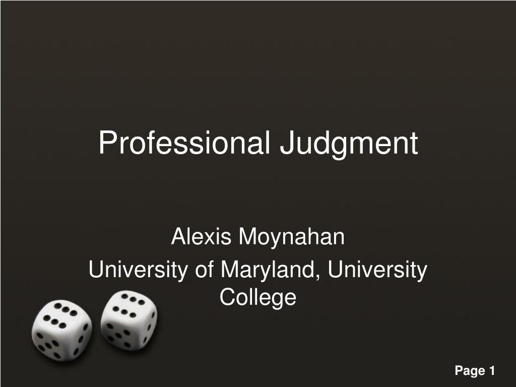 PPT - Professional Judgment PowerPoint Presentation, free download - ID ...