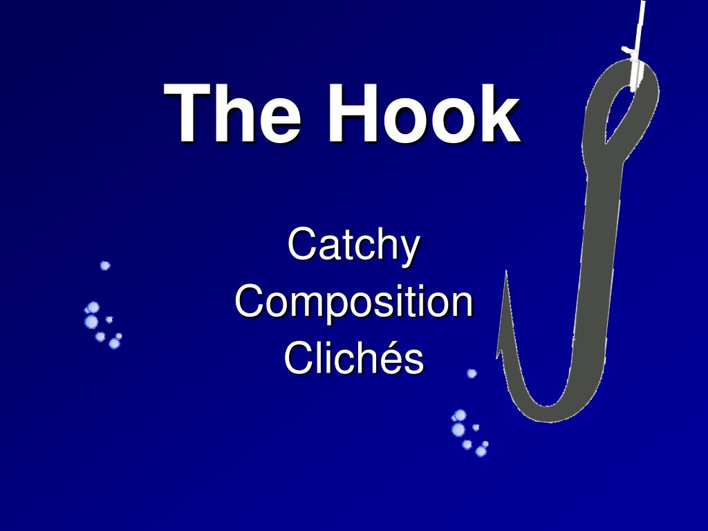 PPT - The Hook PowerPoint Presentation, free download - ID:87494