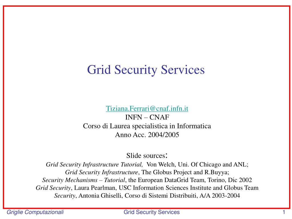 PPT - Grid Security Services PowerPoint Presentation, free download ...