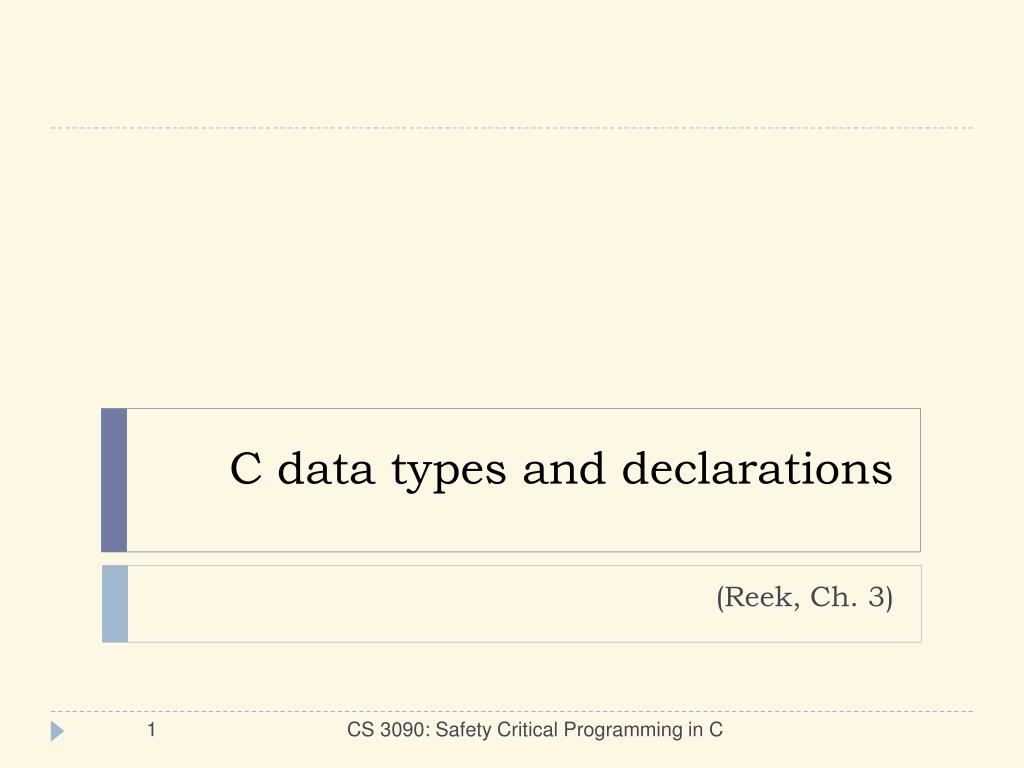 PPT - C data types and declarations PowerPoint Presentation, free ...