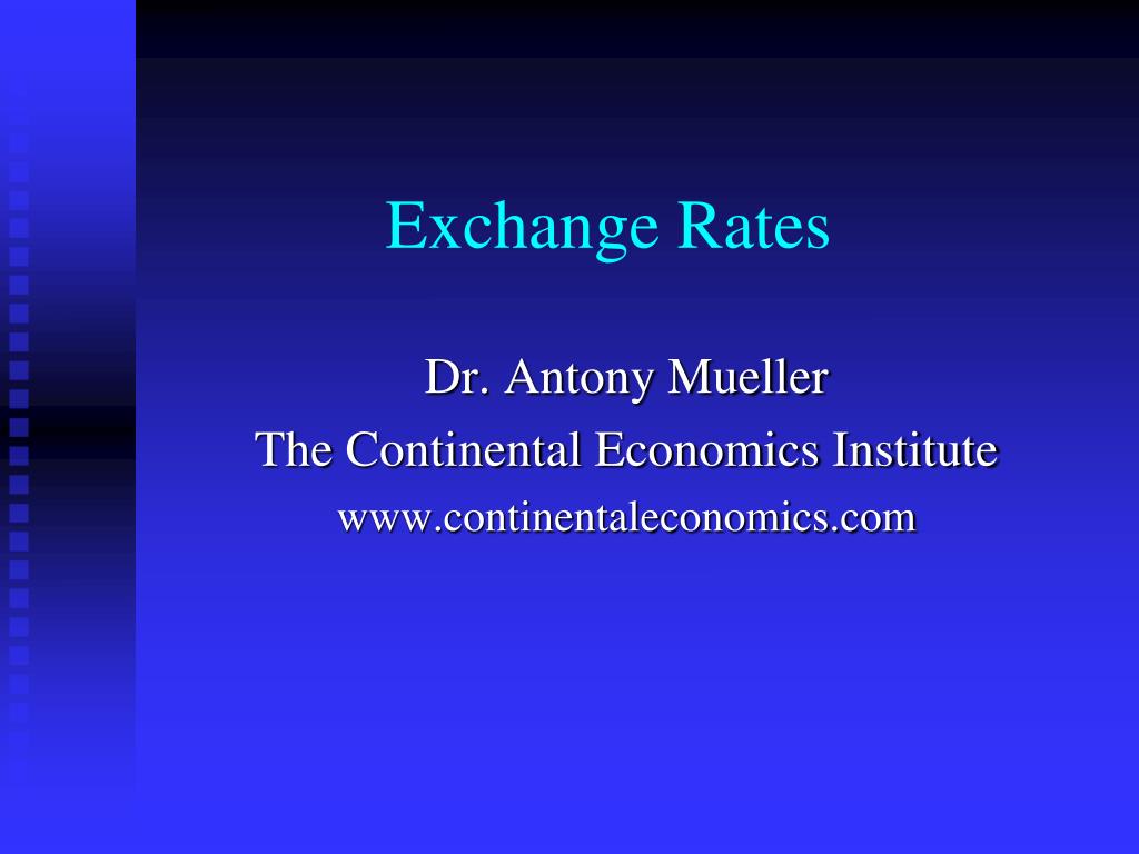 PPT - Exchange Rates PowerPoint Presentation, free download - ID:878832