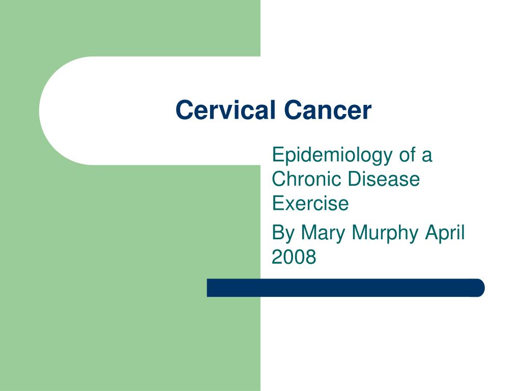 PPT - Cervical Cancer PowerPoint Presentation, free download - ID:881014