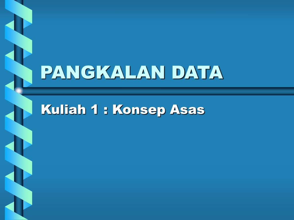 PPT - PANGKALAN DATA PowerPoint Presentation, free download - ID:884804