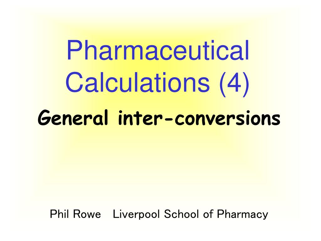 PPT - Pharmaceutical Calculations (4) PowerPoint Presentation, free ...