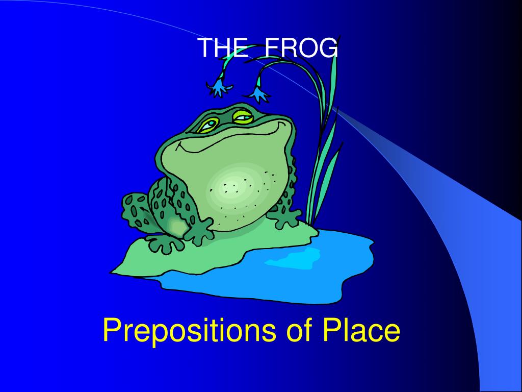 PPT - THE FROG PowerPoint Presentation, free download - ID:887543