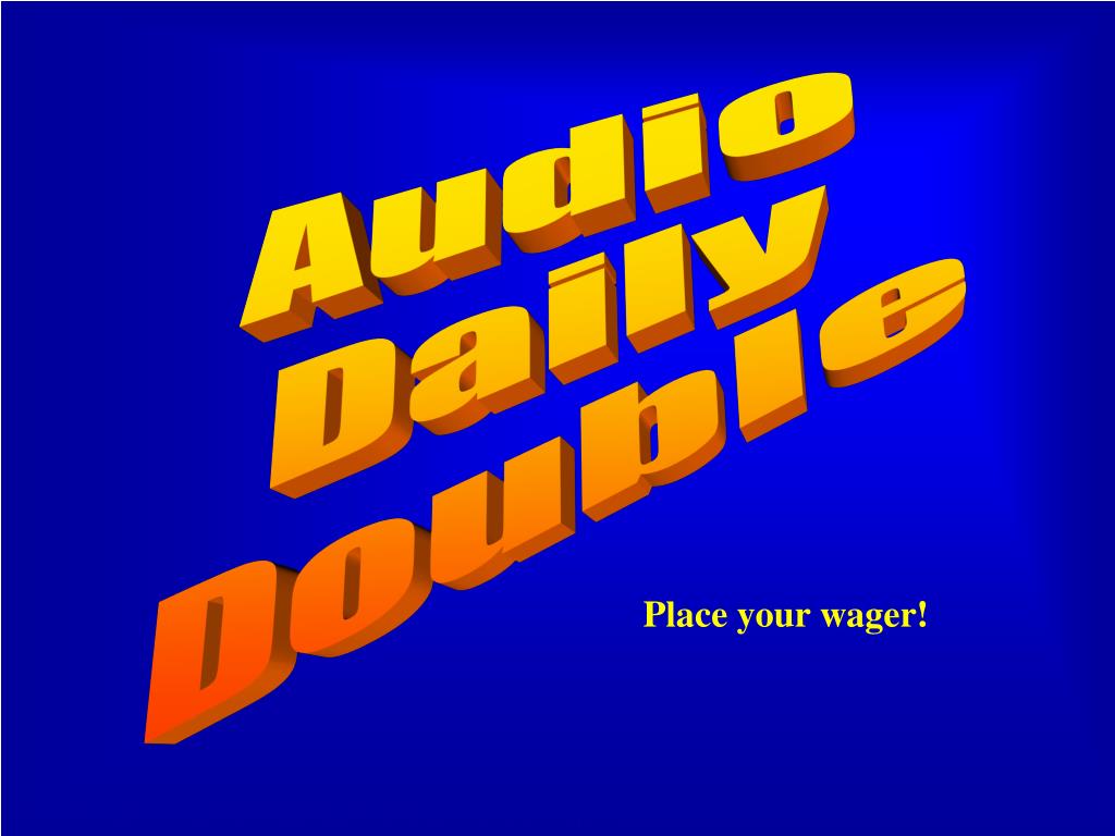 PPT - Daily Double PowerPoint Presentation, free download - ID:887545