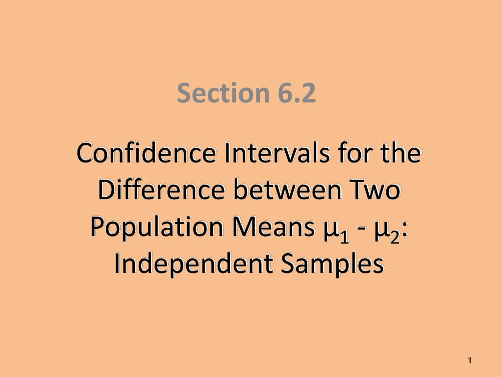 PPT - Confidence Intervals for the Difference between Two Population ...