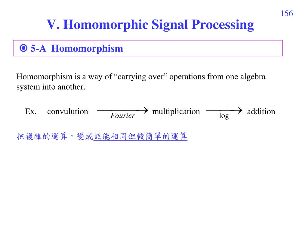 PPT - V. Homomorphic Signal Processing PowerPoint Presentation, free ...
