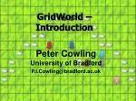 PPT - GridWorld Case Study PowerPoint Presentation, free download - ID ...
