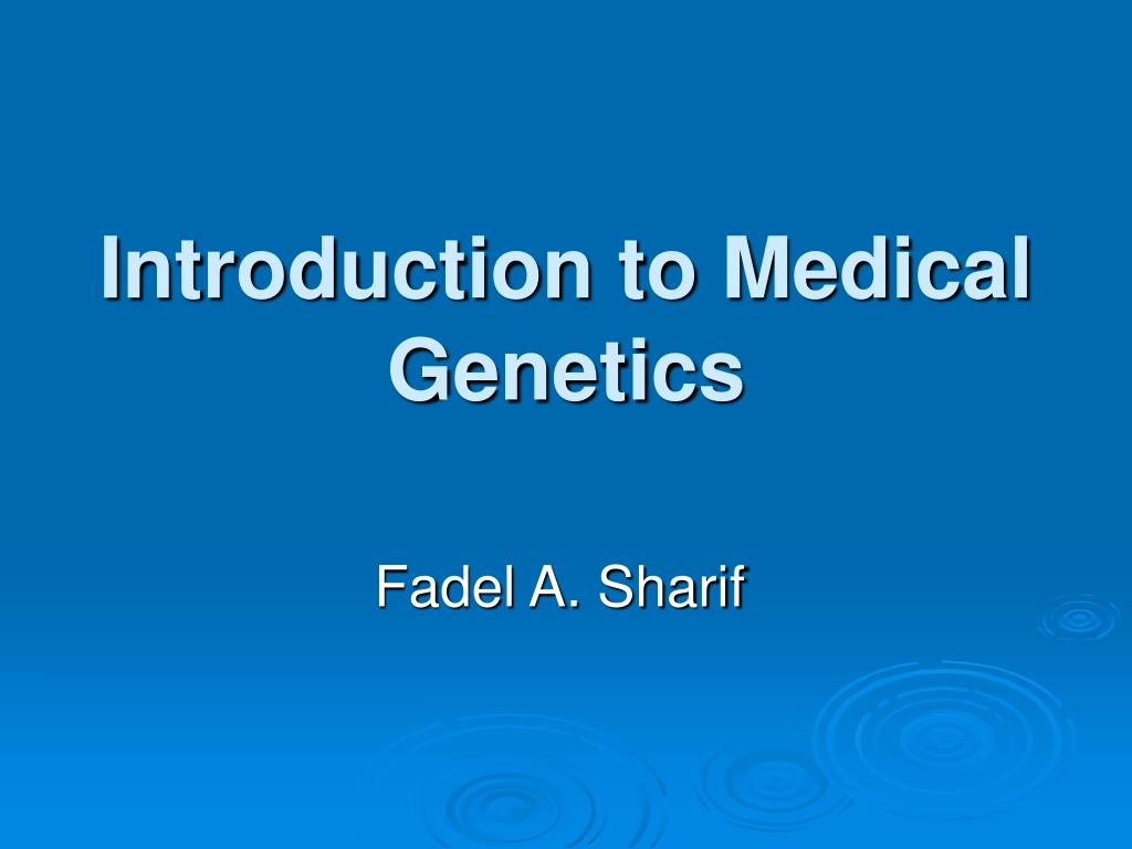 PPT - Introduction to Medical Genetics PowerPoint Presentation, free ...