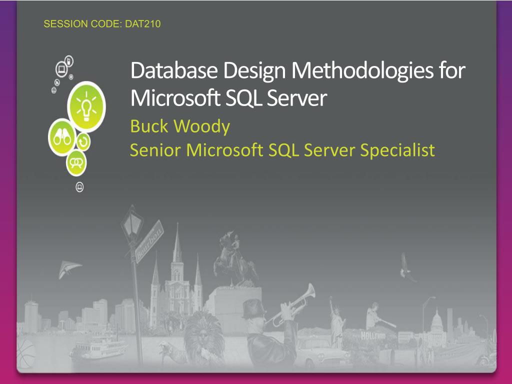 PPT - Database Design Methodologies for Microsoft SQL Server PowerPoint ...
