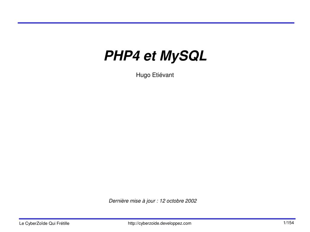 PPT - PHP4 et MySQL PowerPoint Presentation, free download - ID:891957
