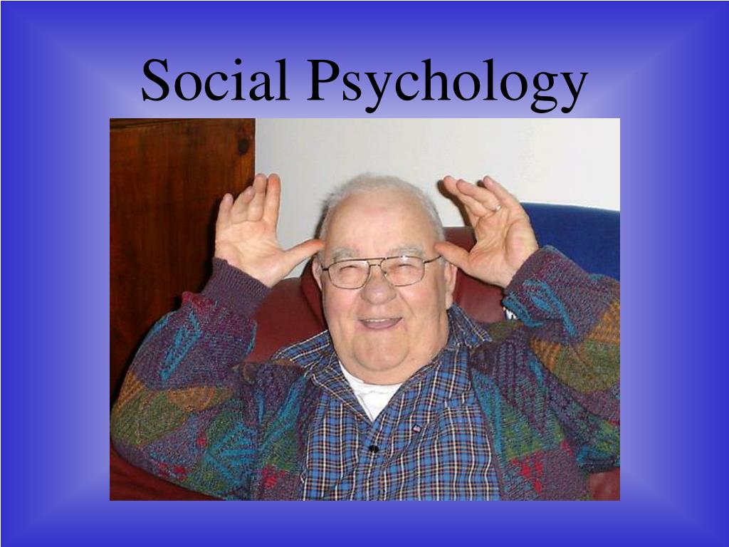PPT - Social Psychology PowerPoint Presentation, free download - ID:894243