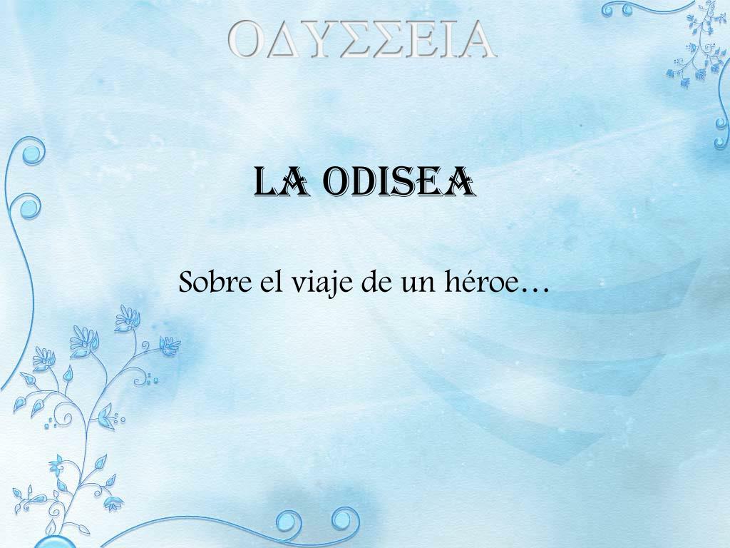 PPT - LA ODISEA PowerPoint Presentation, free download - ID:894334