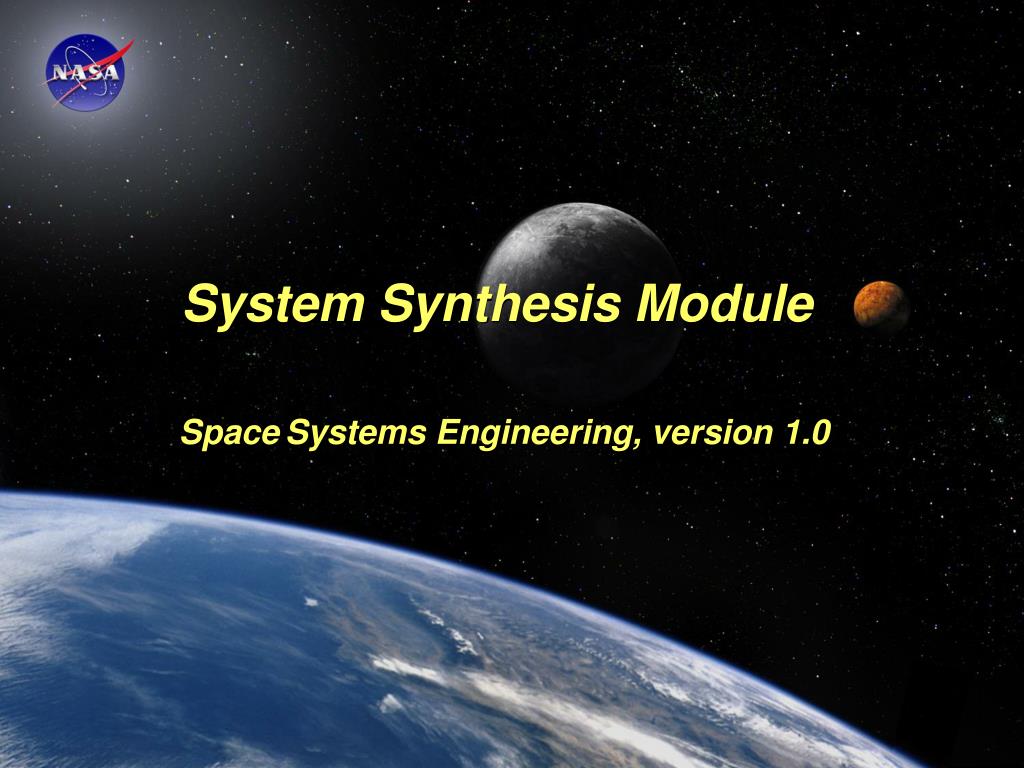 PPT - System Synthesis Module Space Systems Engineering, version 1.0 ...