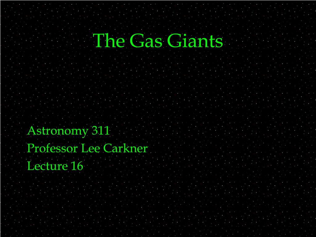 PPT - The Gas Giants PowerPoint Presentation, free download - ID:89469
