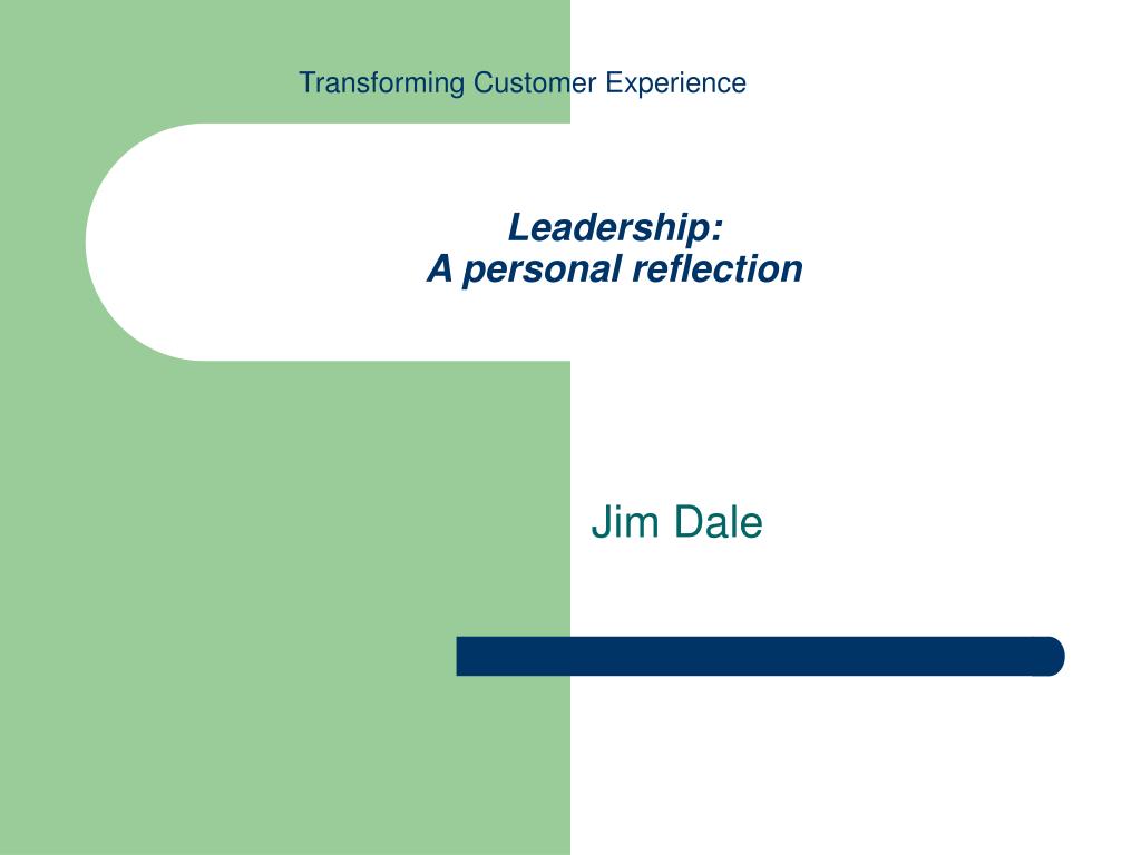 PPT - Leadership: A personal reflection PowerPoint Presentation, free ...