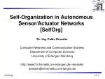 PPT - Self-Organization in Autonomous Sensor/Actuator Networks [SelfOrg ...