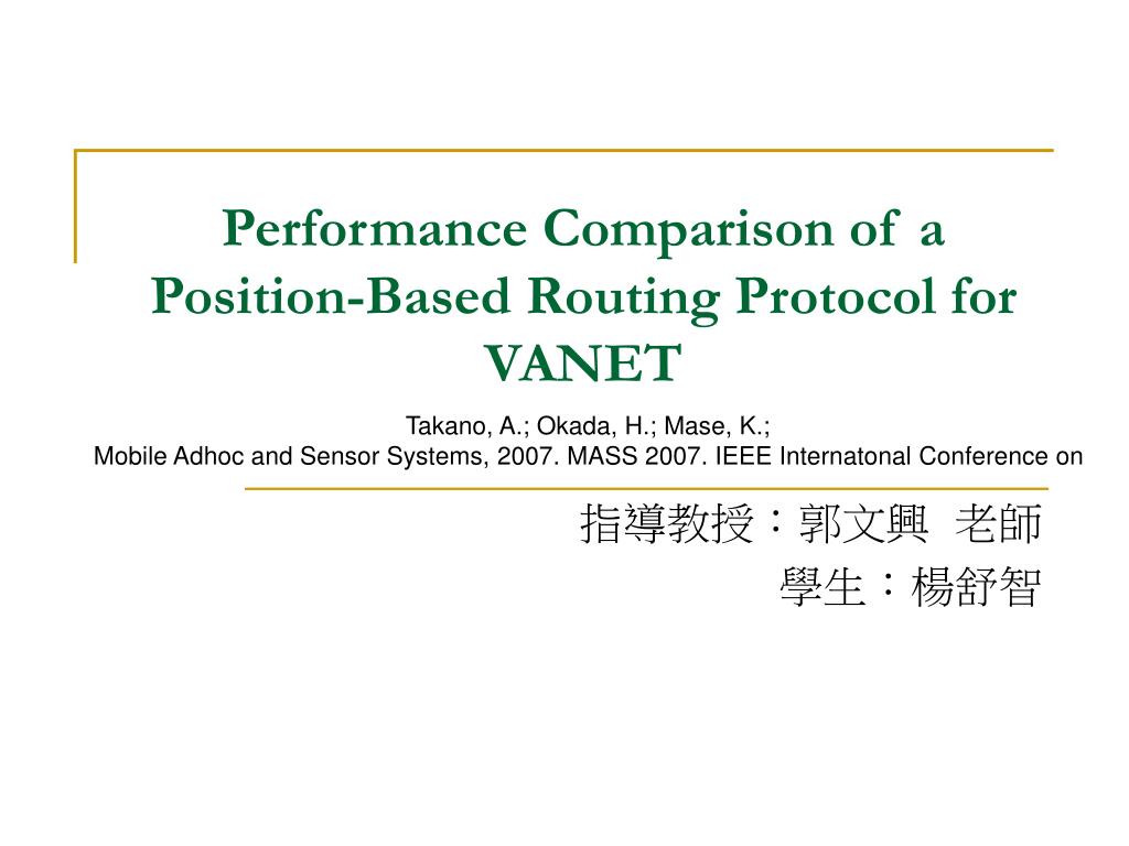 PPT - Performance Comparison of a Position-Based Routing Protocol for ...