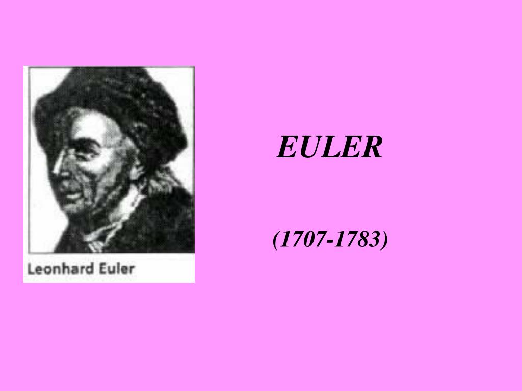 PPT - EULER PowerPoint Presentation, free download - ID:898101
