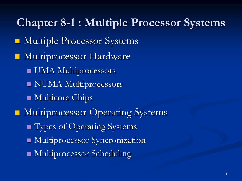 PPT - Chapter 8 -1 : Multiple Processor Systems PowerPoint Presentation - ID:903835