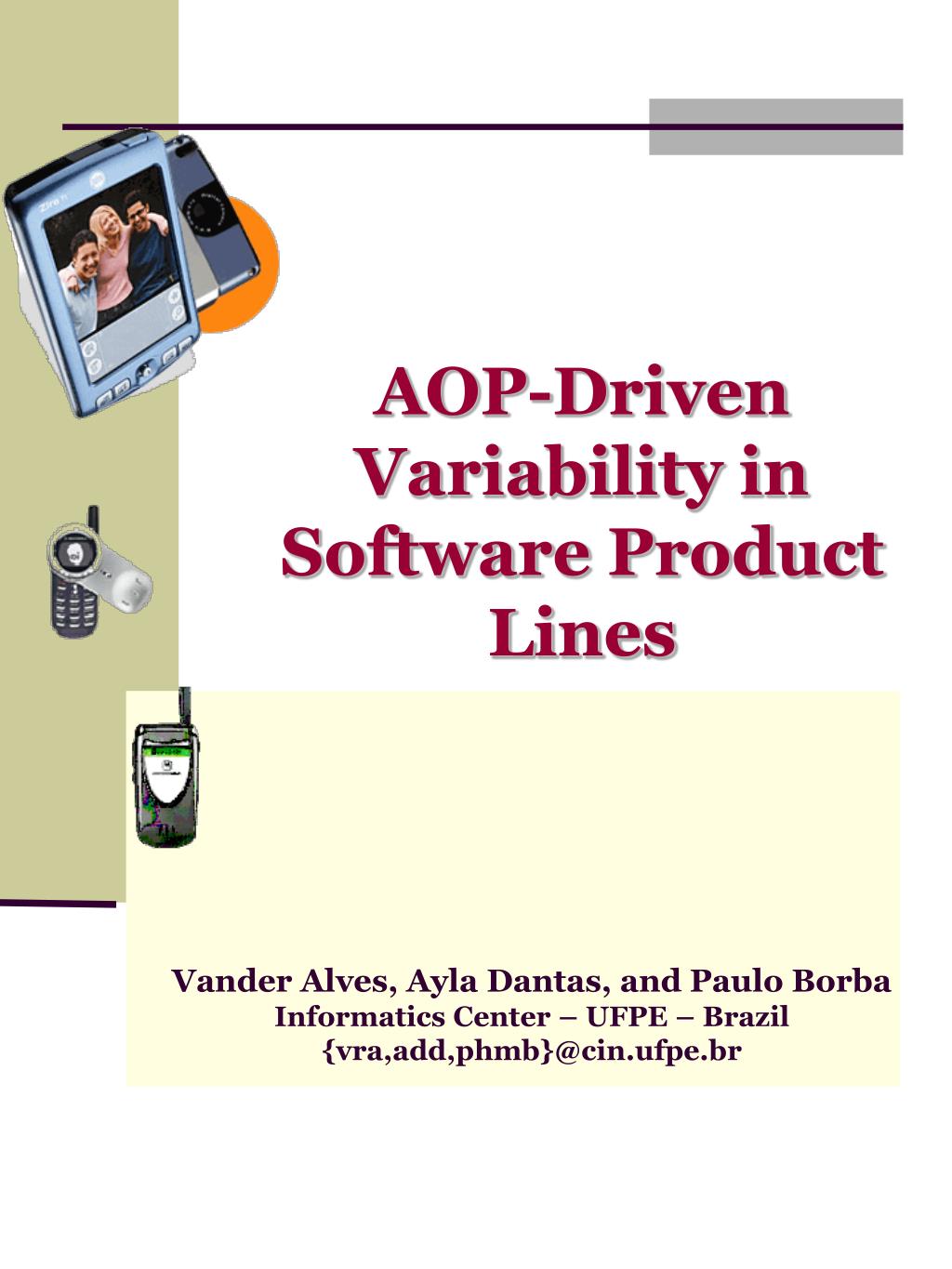 Ppt Aop Driven Variability In Software Product Lines Powerpoint