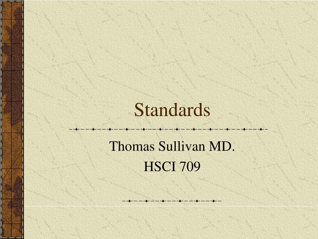 PPT - Standards PowerPoint Presentation, free download - ID:906278