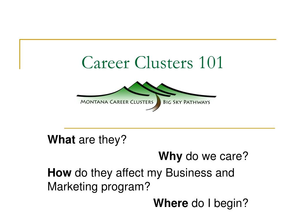 PPT - Career Clusters 101 PowerPoint Presentation, free download - ID ...