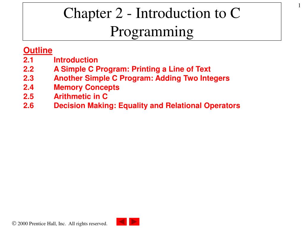 PPT - Chapter 2 - Introduction to C Programming PowerPoint Presentation ...