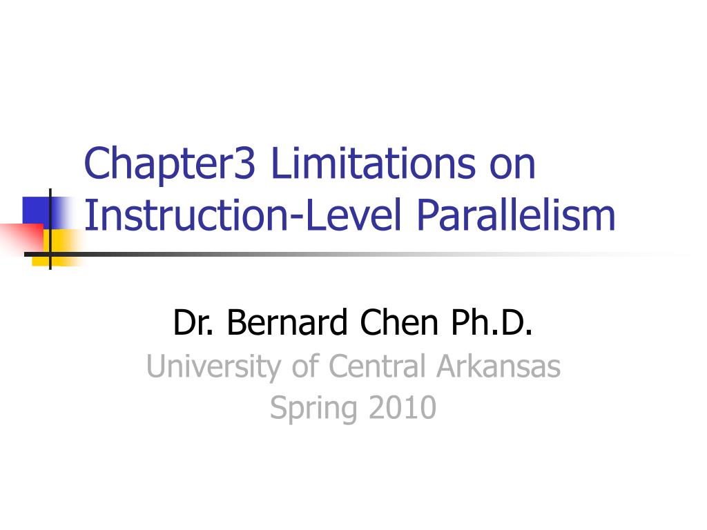 PPT - Chapter3 Limitations on Instruction-Level Parallelism PowerPoint ...