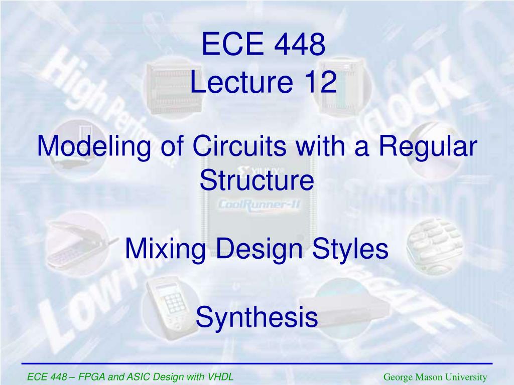 PPT - Modeling of Circuits with a Regular Structure Mixing Design Styles Synthesis PowerPoint ...