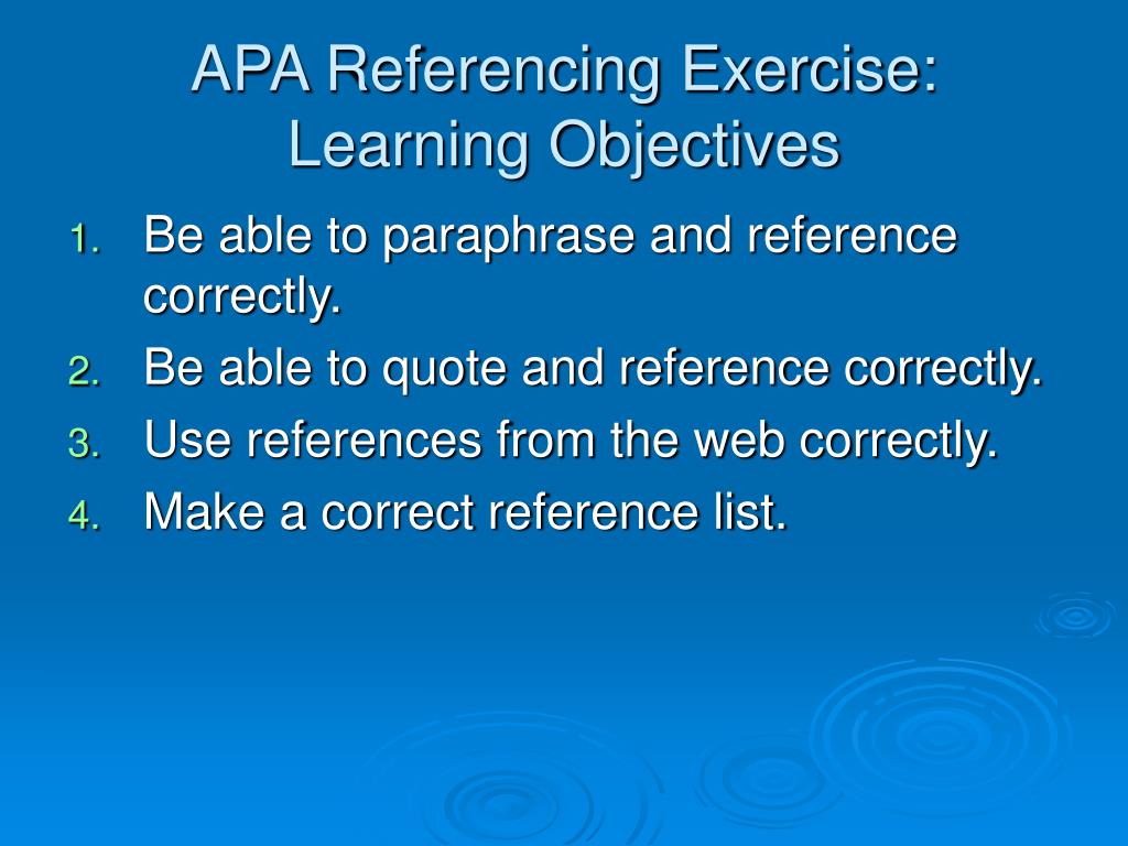 PPT - APA Referencing Exercise: Learning Objectives PowerPoint ...