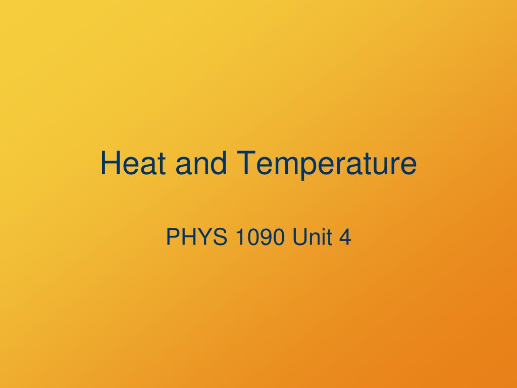 PPT - Heat and Temperature PowerPoint Presentation, free download - ID ...