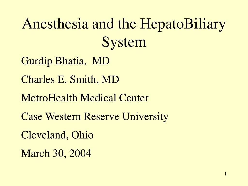 PPT - Anesthesia and the HepatoBiliary System PowerPoint Presentation ...