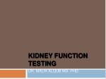 PPT - Kidney function test PowerPoint Presentation, free download - ID ...