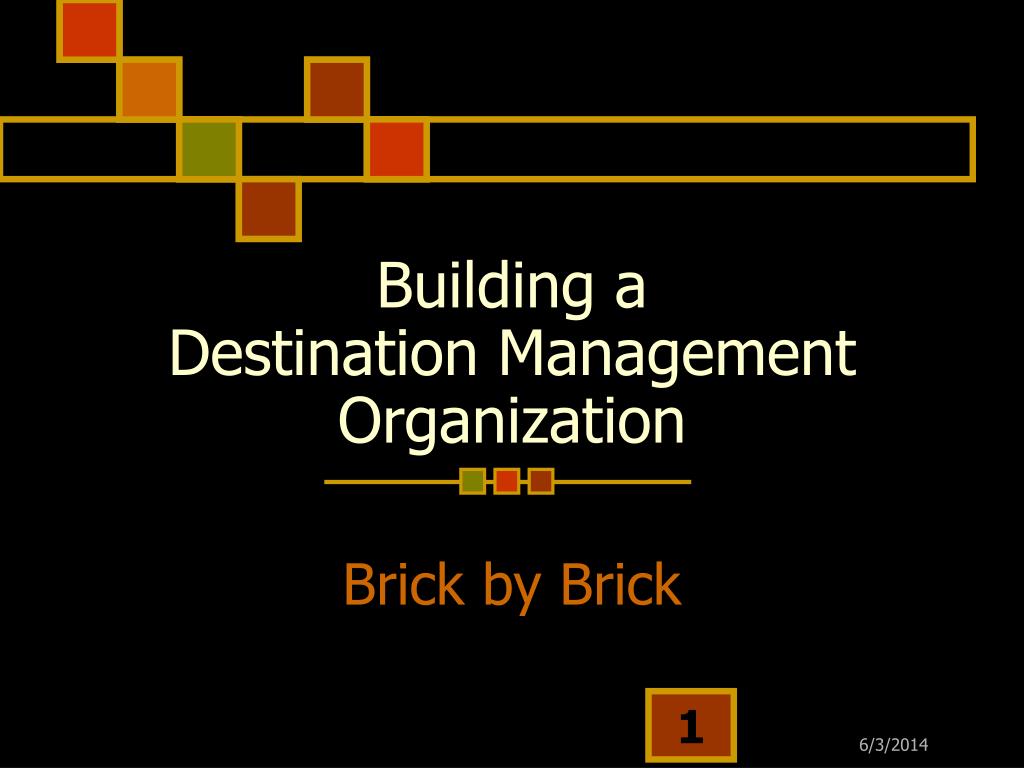 PPT - Building a Destination Management Organization PowerPoint ...