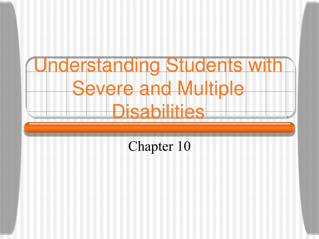 PPT - Understanding Students with Severe and Multiple Disabilities ...