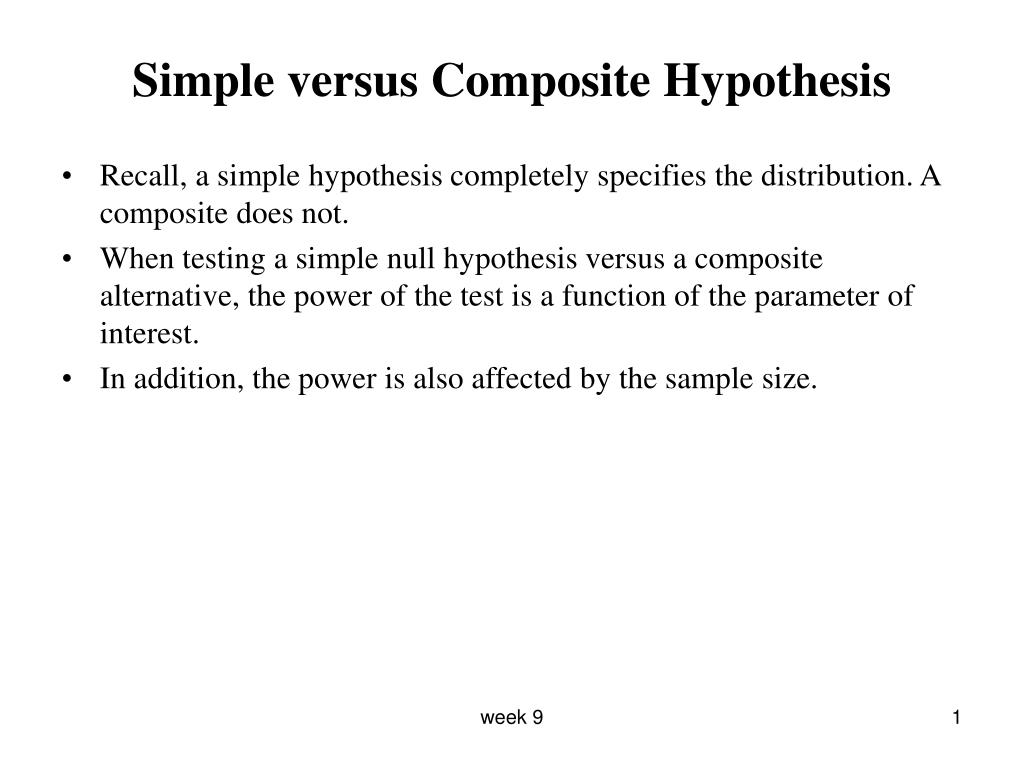 PPT - Simple versus Composite Hypothesis PowerPoint Presentation, free ...