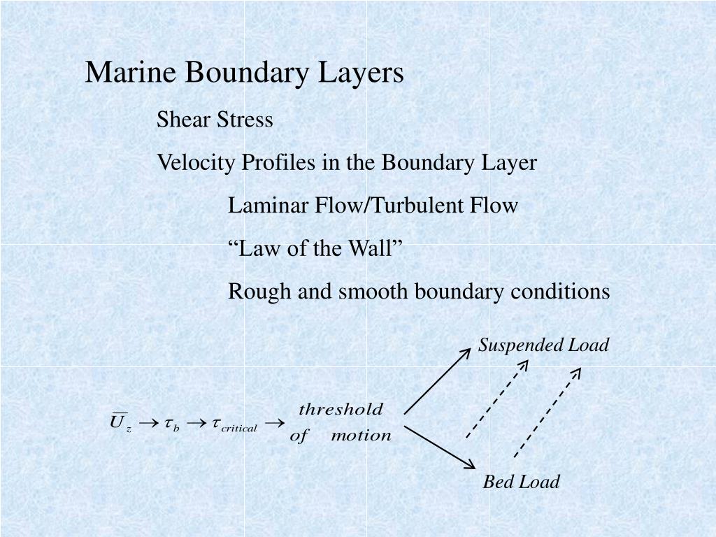 PPT - Marine Boundary Layers Shear Stress Velocity Profiles in the ...