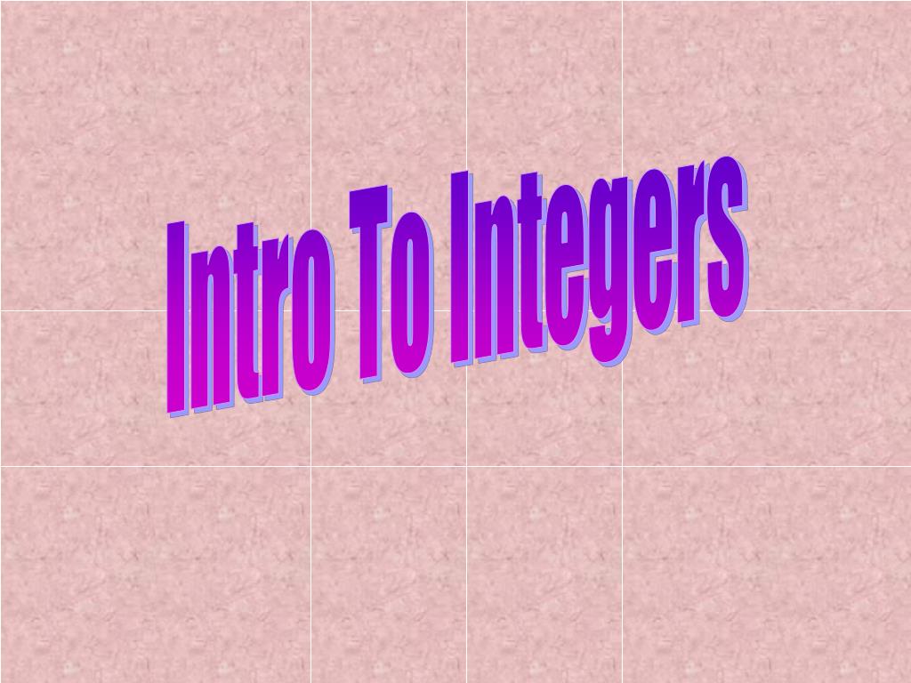 PPT - Intro To Integers PowerPoint Presentation, free download - ID:921973