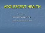 PPT - Adolescent Health PowerPoint Presentation, free download - ID:895453