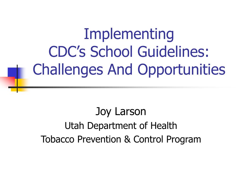 PPT - Implementing CDC’s School Guidelines: Challenges And ...