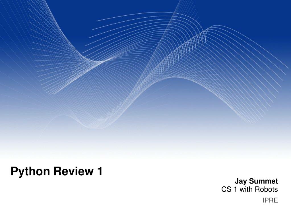 PPT - Python Review 1 PowerPoint Presentation, free download - ID:923812